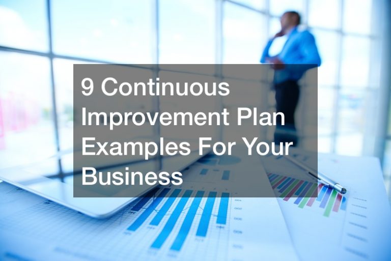 9 Continuous Improvement Plan Examples For Your Business - Infomax Global